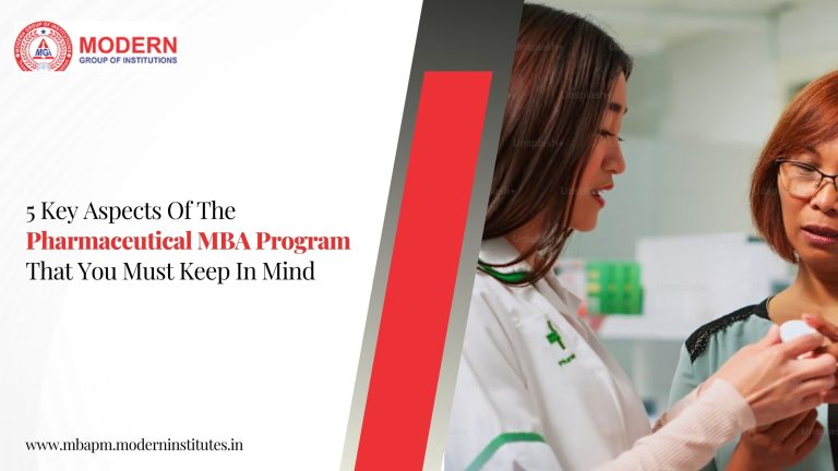 5 Key Aspects Of The Pharmaceutical MBA Program