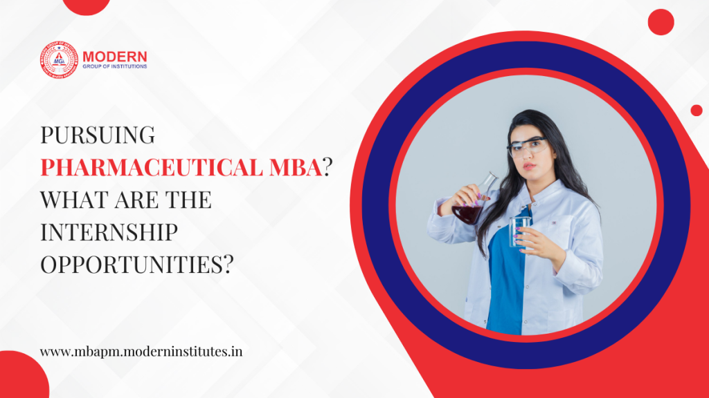Pharmaceutical MBA: Internship Opportunities